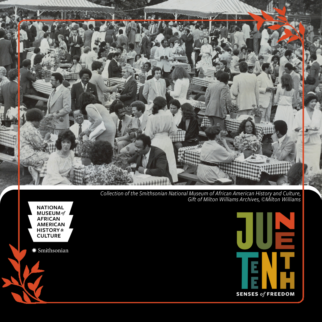 Juneteenth 2024: Senses of Freedom — Exploring the Tastes, Sounds and ...